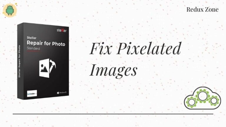 How to Fix Pixelated Images [How To Fix A Pixelated Image On iPhone]
